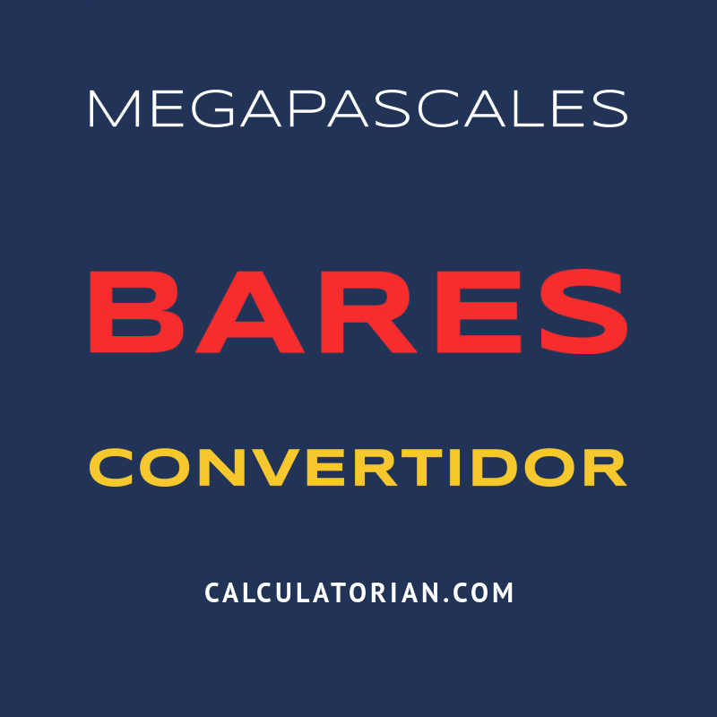 Convertir De Megapascales A Bares